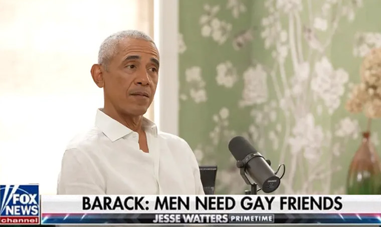 Obama: ‘Men need a gay friend to show them empathy and kindness ...
